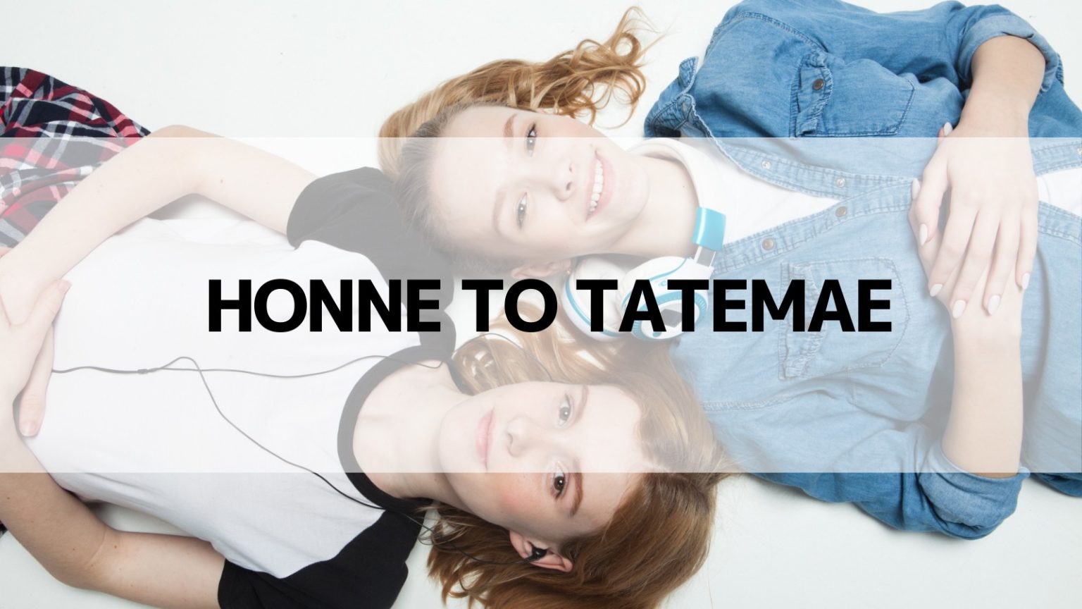 HONNE AND TATEMAE (Example)｜SAKURA TIPS